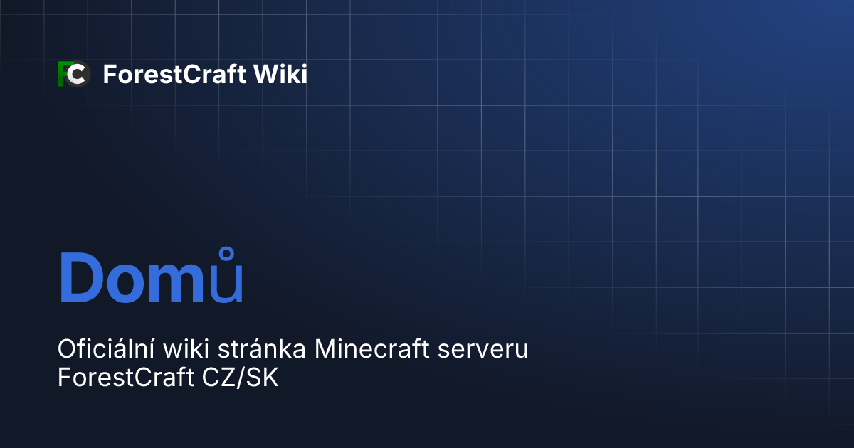 Domů | ForestCraft Wiki
